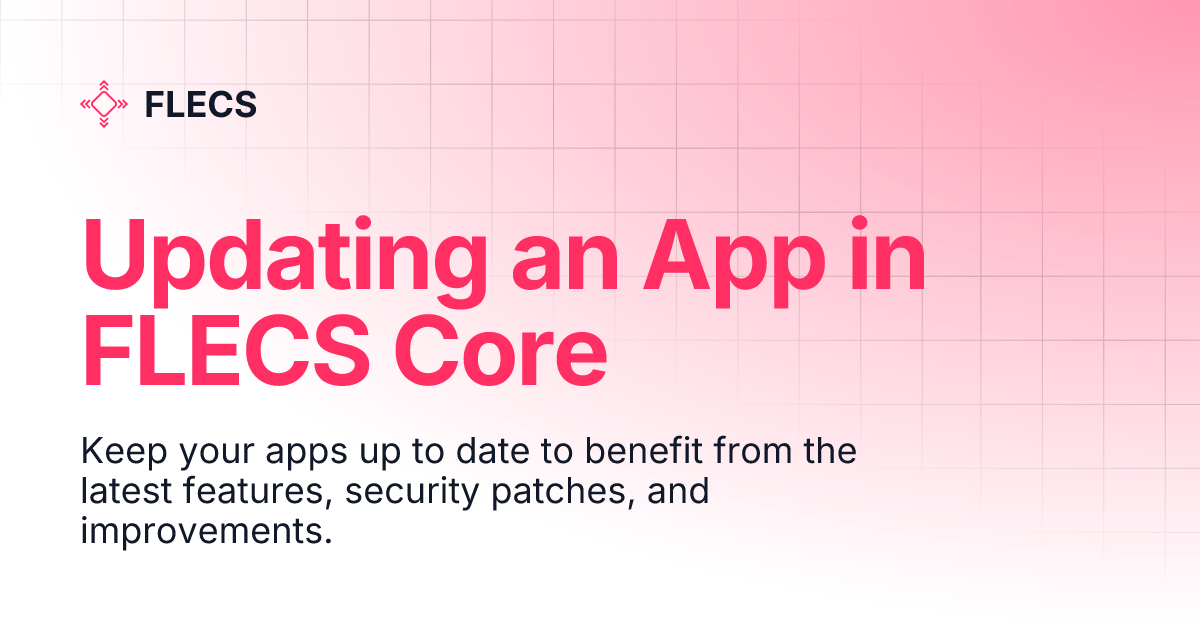 Updating An App In Flecs Core Flecs