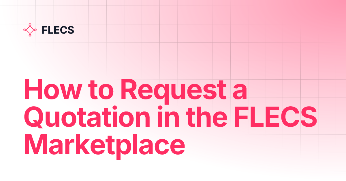 How to Request a Quotation in the FLECS Marketplace | FLECS